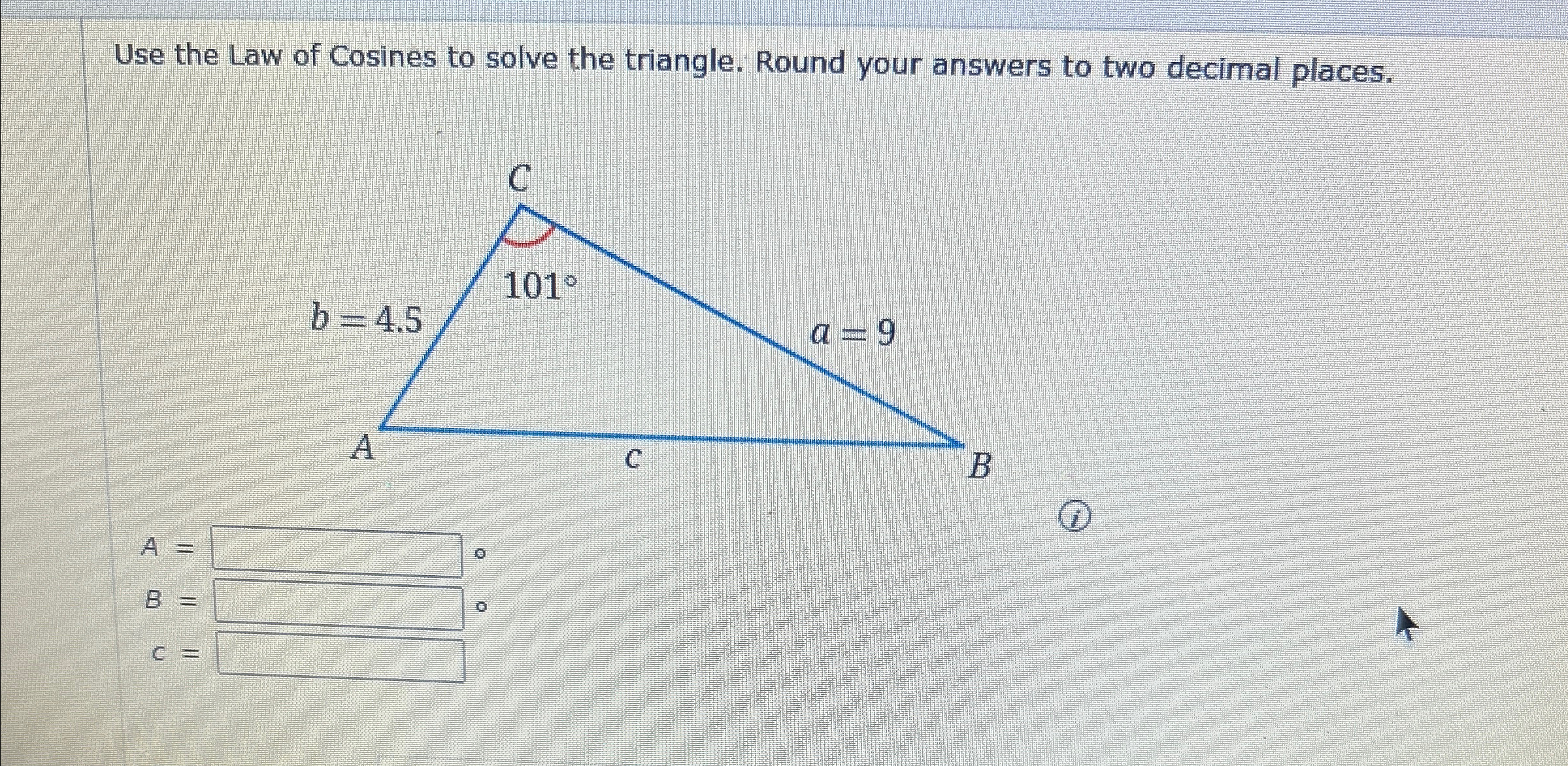 Solved Use the Law of Cosines to solve the triangle. Round | Chegg.com