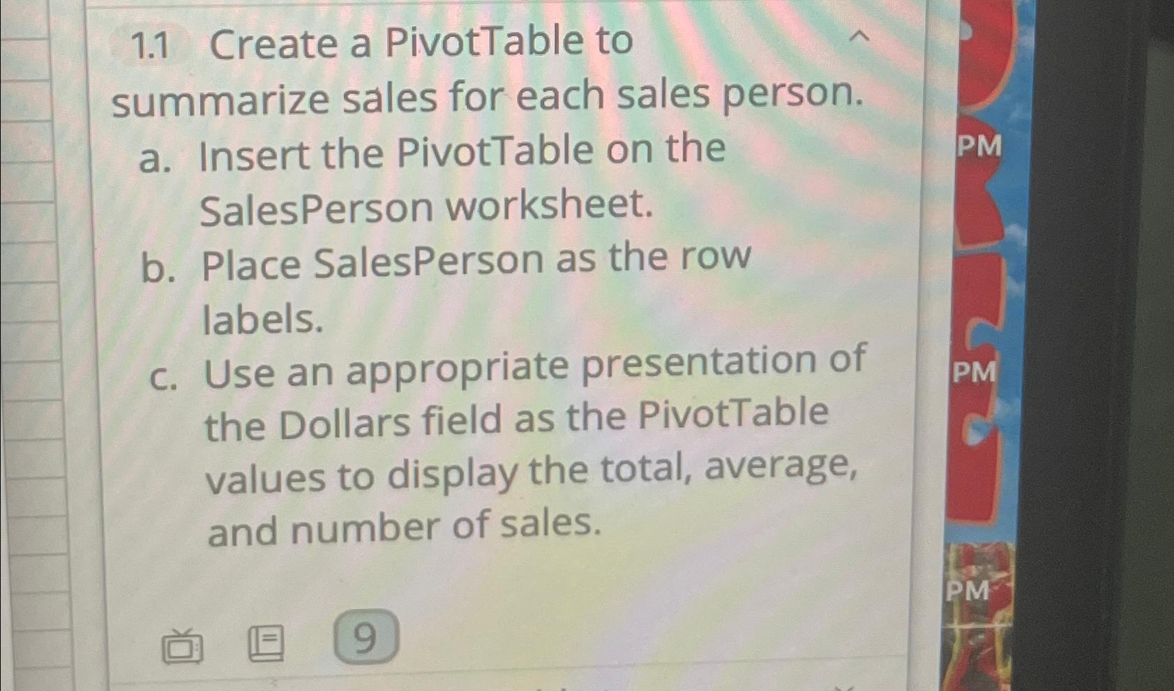Solved 1.1 ﻿Create a PivotTable to summarize sales for each | Chegg.com
