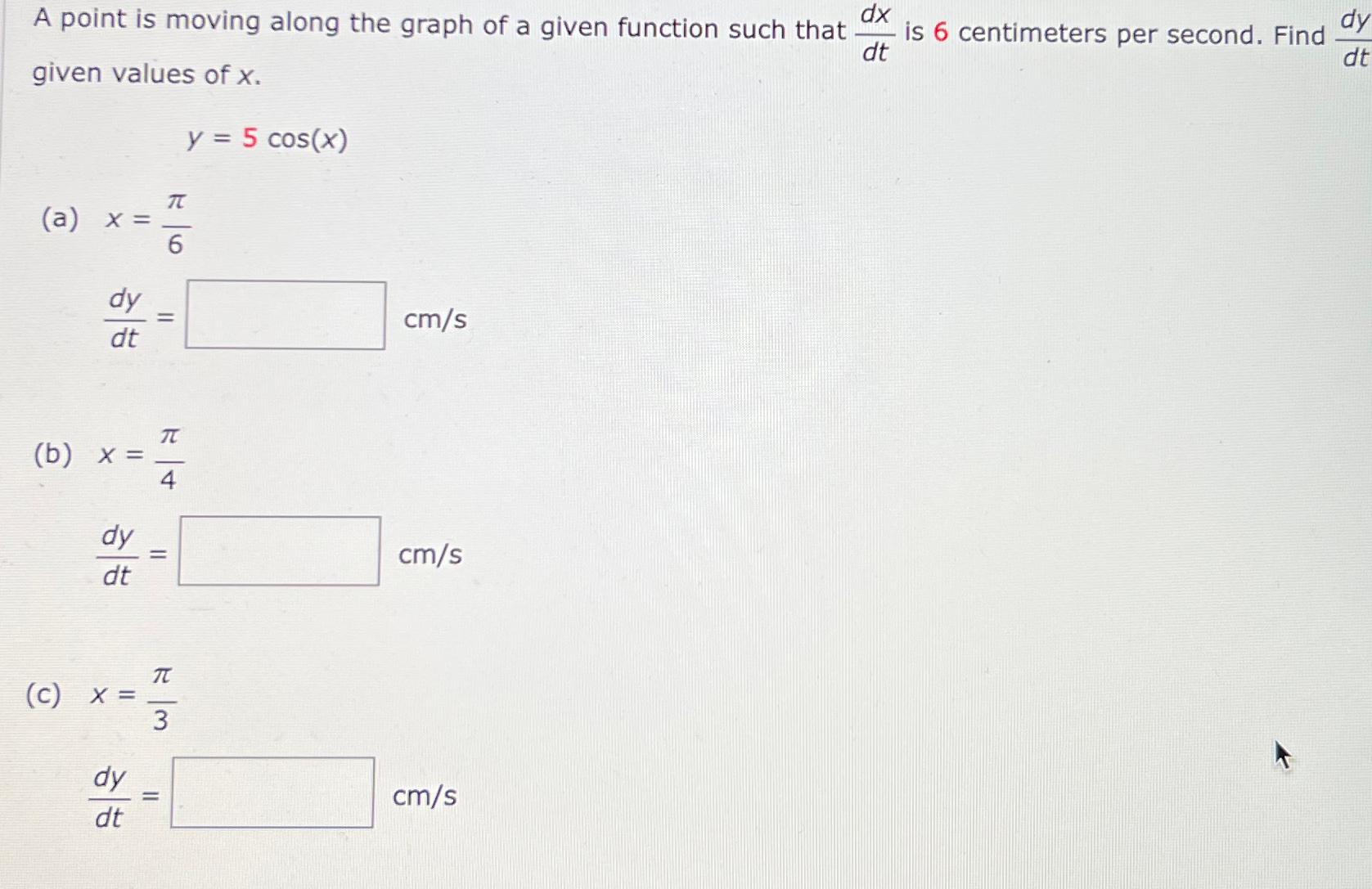 Solved A point is moving along the graph of a given function | Chegg.com