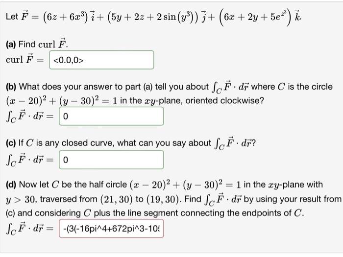 [Solved]: Let ( vec{F}= left(6 z+6 x^{3} right) vec{i}+