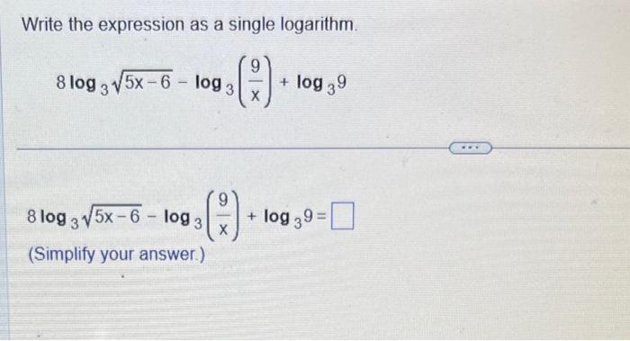 Solved Write the expression as a single logarithm. Express | Chegg.com