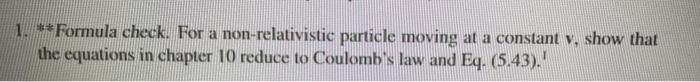 1. F Formula check. For a non-relativistic particle | Chegg.com