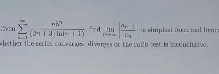 Solved n5n an+1 in simplest form and hence determine (2n + | Chegg.com