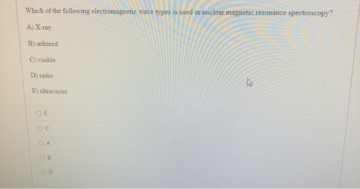 Solved Which of the following electromagnetic wave types is | Chegg.com