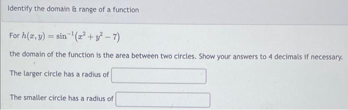 Solved Identify the domain \& range of a function For | Chegg.com