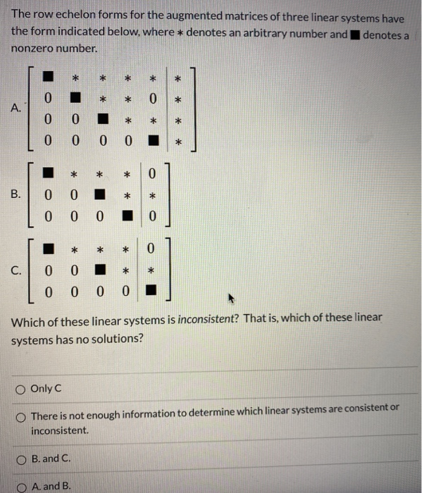 Solved The row echelon forms for the augmented matrices of | Chegg.com