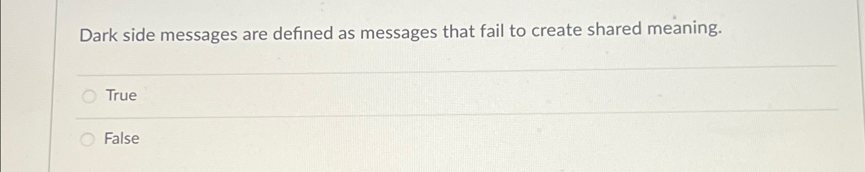 Solved Dark side messages are defined as messages that fail | Chegg.com