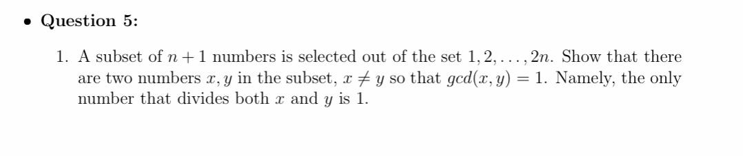 Solved Question 5:A subset of n+1 ﻿numbers is selected out | Chegg.com