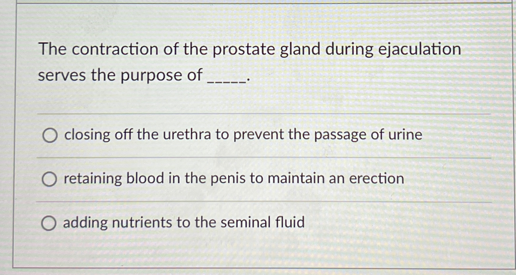 Solved The contraction of the prostate gland during | Chegg.com