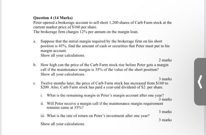 Question 4 (14 Marks) Peter opened a brokerage | Chegg.com