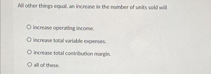 Solved All other things equal, an increase in the number of | Chegg.com