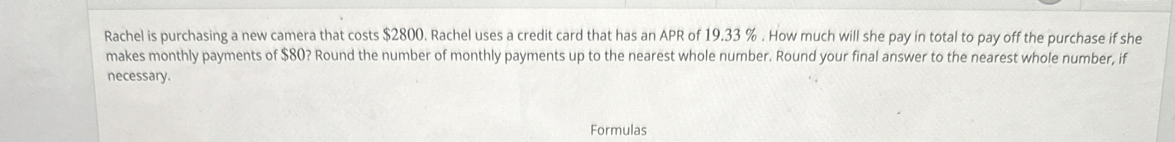 Solved Rachel is purchasing a new camera that costs $2800. | Chegg.com