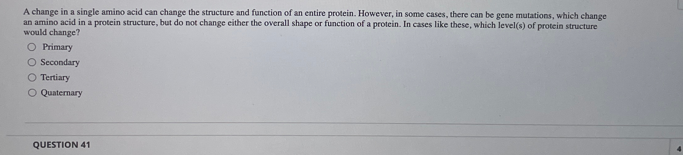 Solved A change in a single amino acid can change the | Chegg.com