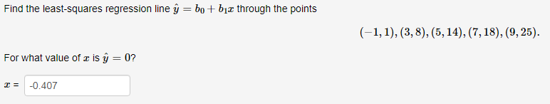 Solved Find the least-squares regression line hat(y)=b0+b1x | Chegg.com
