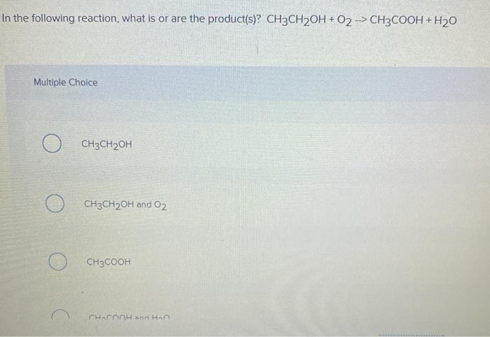 Solved In the following reaction, what is or are the | Chegg.com