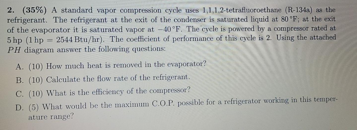 2. (35%) A standard vapor compression cycle uses | Chegg.com