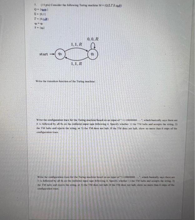 Solved 7. (15 pts) Consider the following Turing machine | Chegg.com