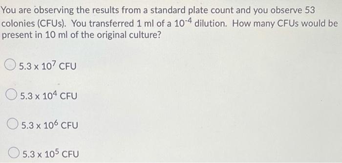 Solved You are observing the results from a standard plate | Chegg.com
