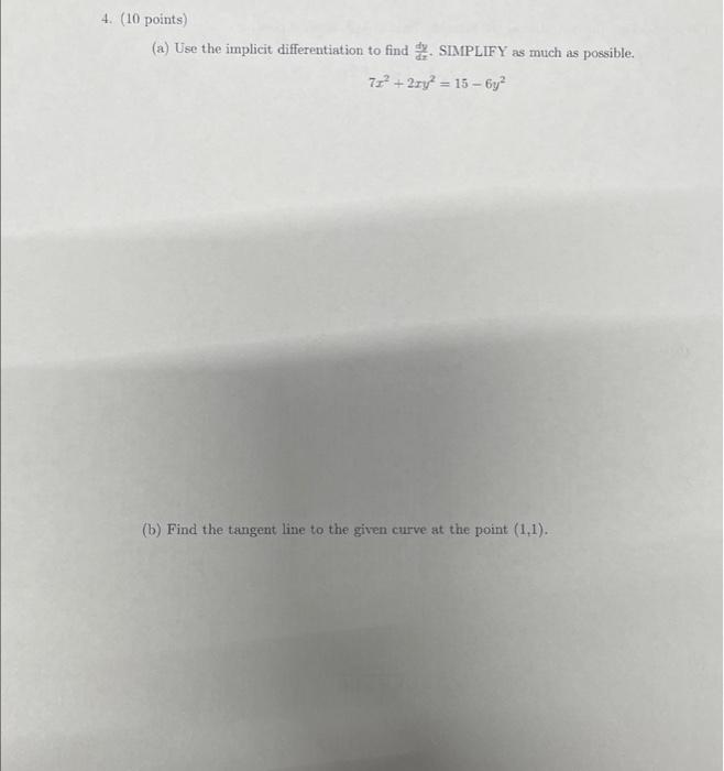 Solved 4. (10 points) (a) Use the implicit differentiation | Chegg.com