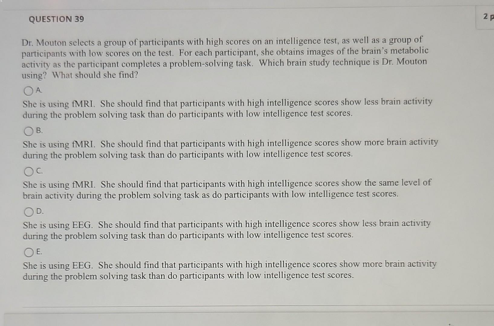 Solved Dr. Mouton selects a group of participants with high | Chegg.com