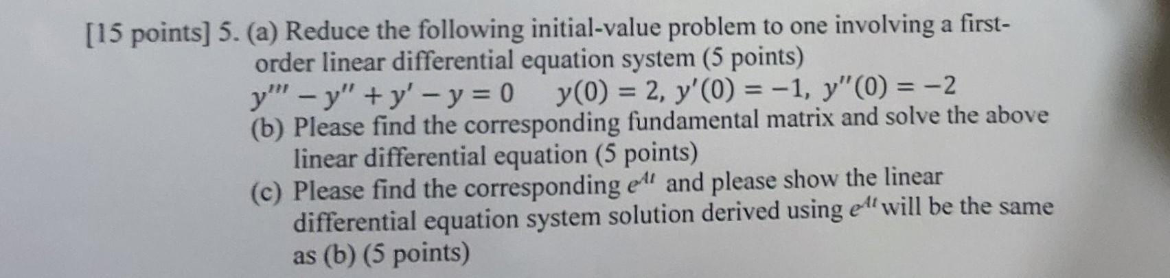 Solved 5. (a) Reduce the following initial-value problem to | Chegg.com