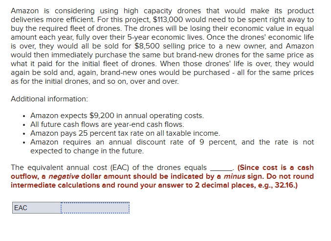 Solved Amazon is considering using high capacity drones that | Chegg.com