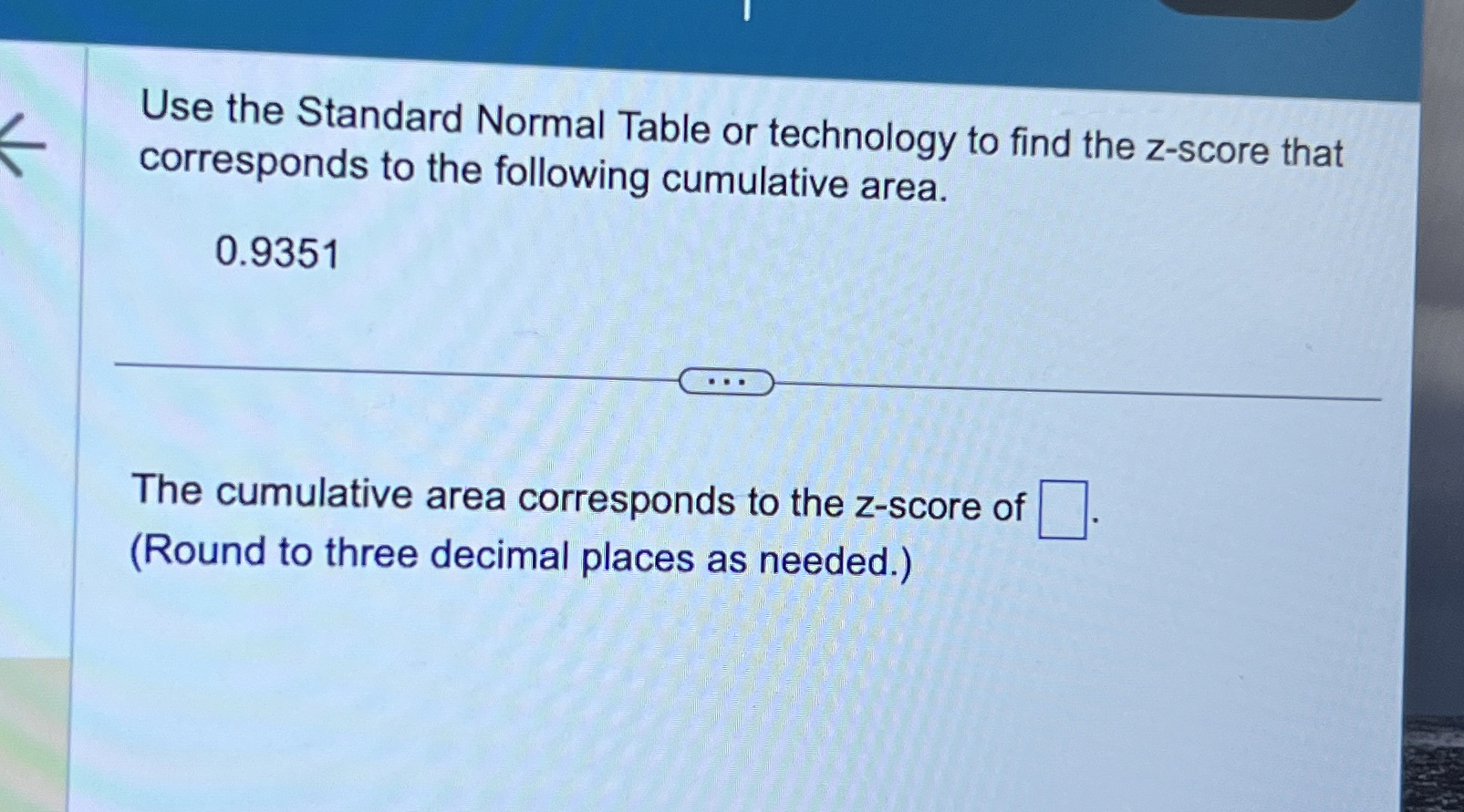 Solved Use the Standard Normal Table or technology to find | Chegg.com