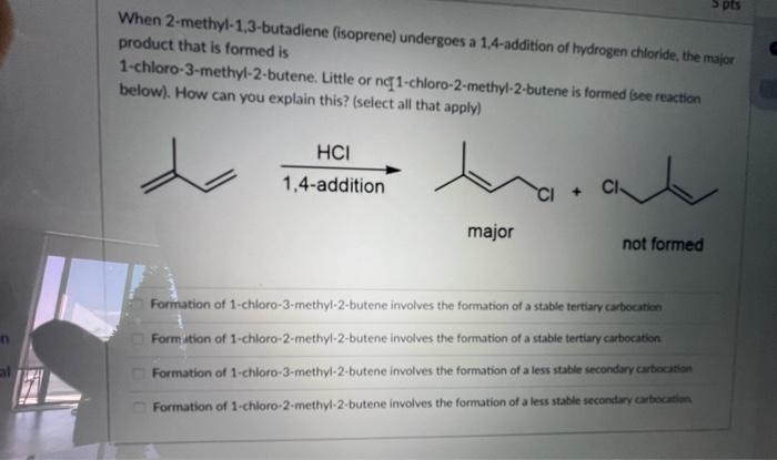 Solved When 2-inethy-1,3 butadiene (isoprene) undergoes a | Chegg.com