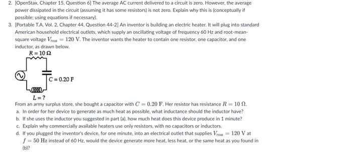 Solved 2. [OpenStax, Chapter 15, Question 6] The average AC | Chegg.com