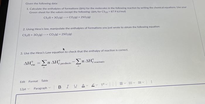 Solved Given the following data: 1. Calculate the enthalpies | Chegg.com