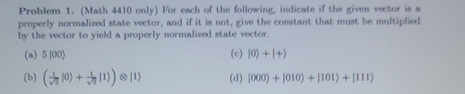 Solved Problem 1. (Math 4410 only) For each of the | Chegg.com