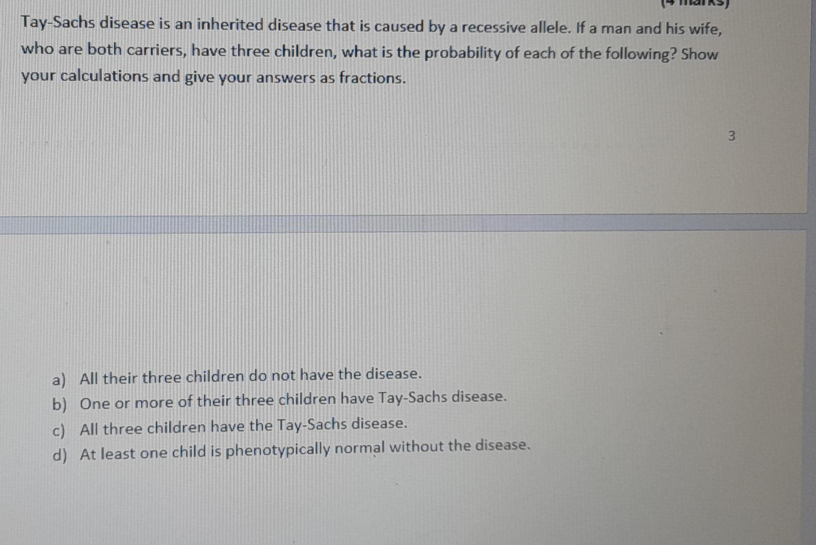 Solved Tay-Sachs disease is an inherited disease that is | Chegg.com