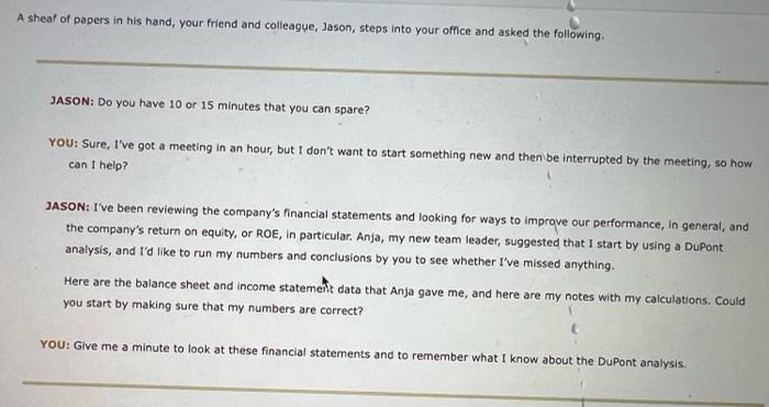 Solved A sheaf of papers in his hand, your friend and | Chegg.com