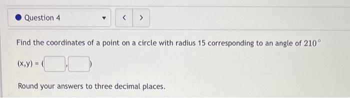 Solved Find the coordinates of a point on a circle with | Chegg.com