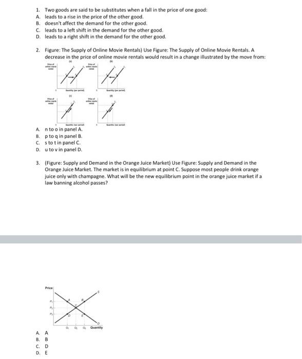 Solved 1. Two goods are said to be substitutes when a fall | Chegg.com