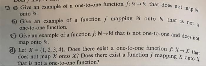 Solved Give an example of a one-to-one function f: N→N that | Chegg.com