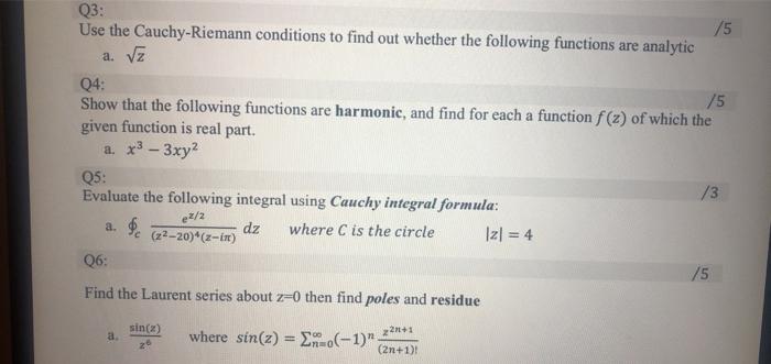 Solved Q3: 15 Use the Cauchy-Riemann conditions to find out | Chegg.com