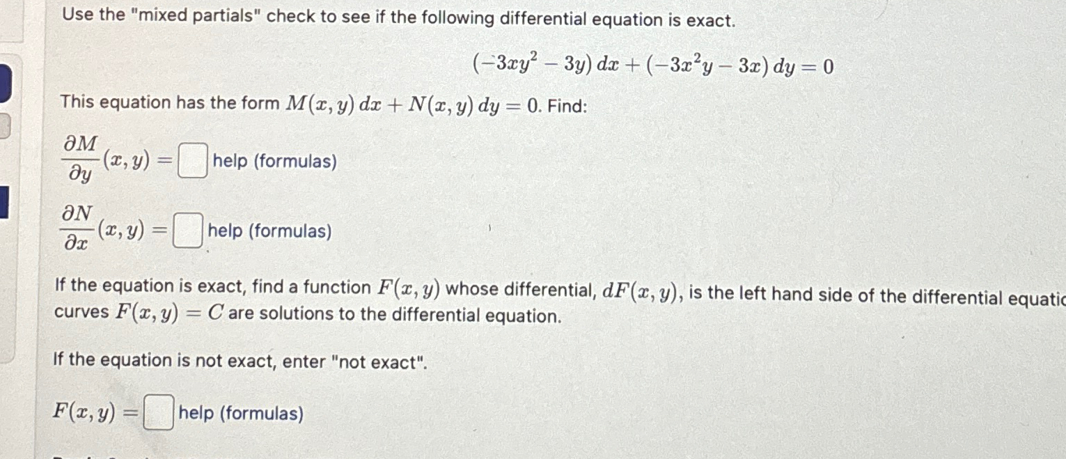 Solved Use the "mixed partials" check to see if the | Chegg.com