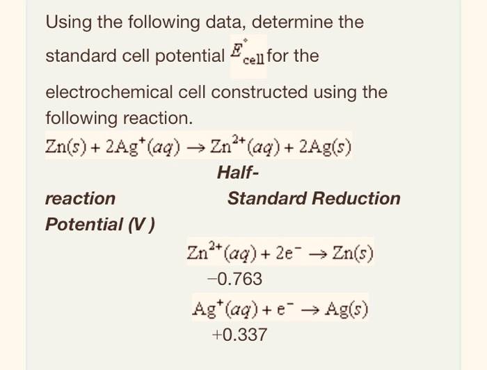 Solved Using the following data, determine the standard cell | Chegg.com