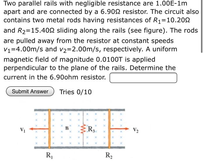 Solved Two parallel rails with negligible resistance are | Chegg.com