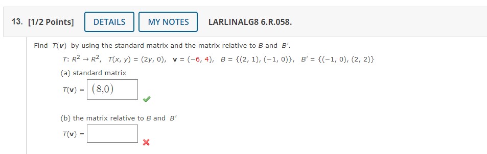 Solved Find T(v) ﻿by using the standard matrix and the | Chegg.com