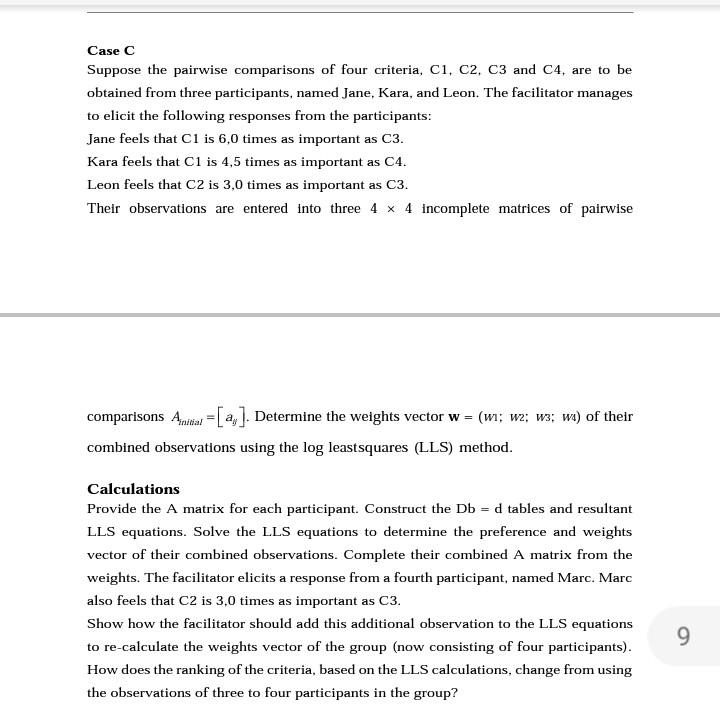 Solved Case C Suppose the pairwise comparisons of four | Chegg.com