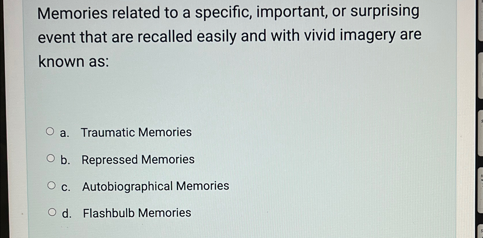 Solved Memories related to a specific, important, or | Chegg.com
