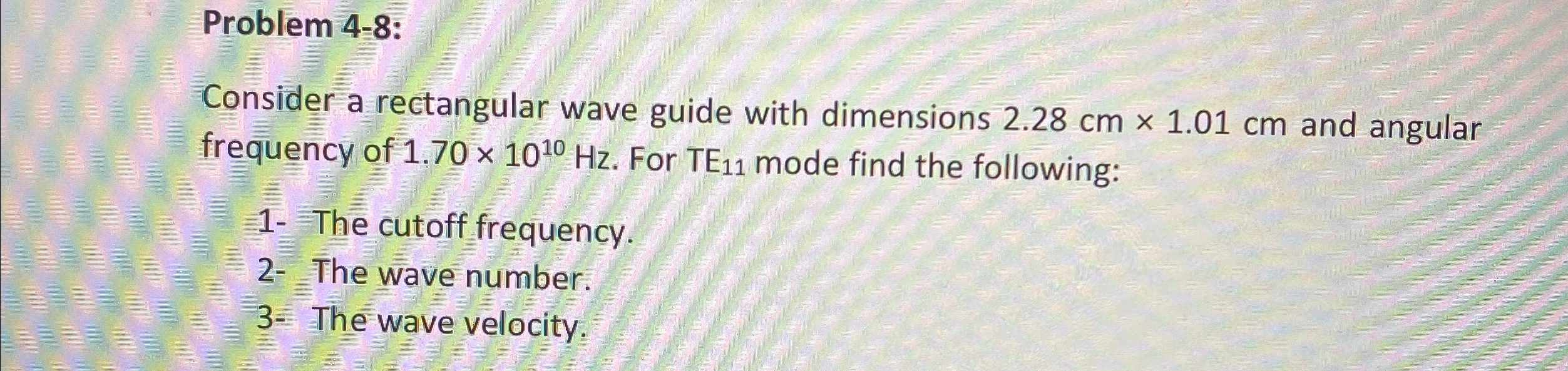Solved Problem 4-8:Consider a rectangular wave guide with | Chegg.com