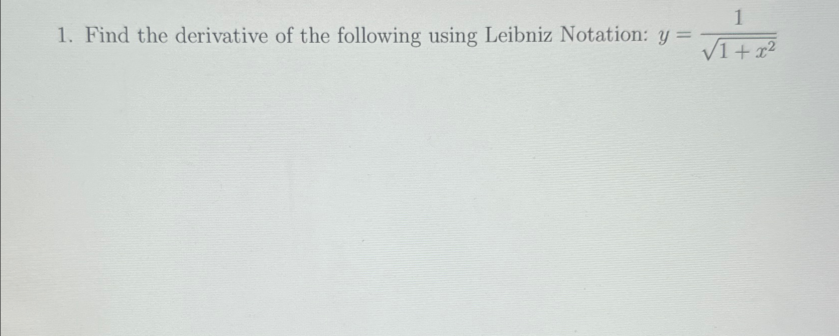Solved Find The Derivative Of The Following Using Leibniz