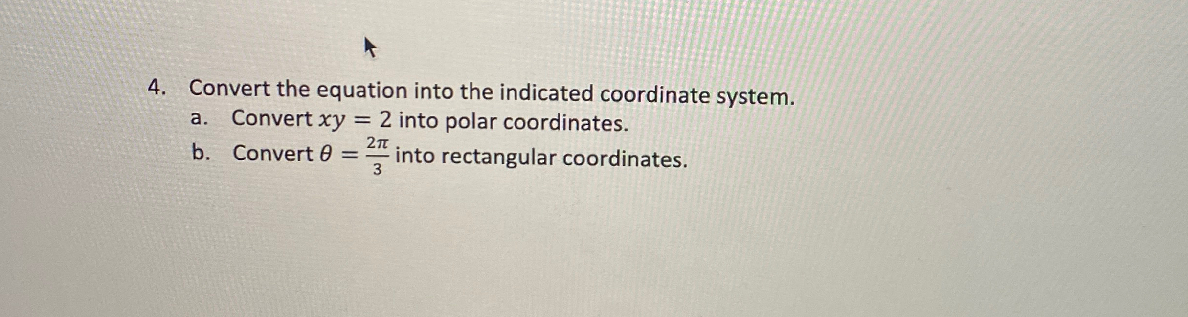 Solved Convert the equation into the indicated coordinate | Chegg.com