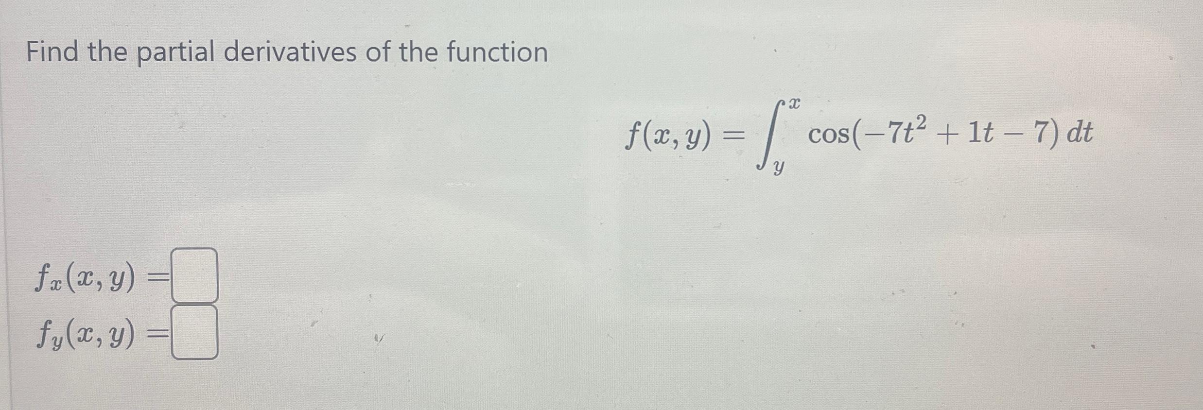 Solved Find the partial derivatives of the | Chegg.com