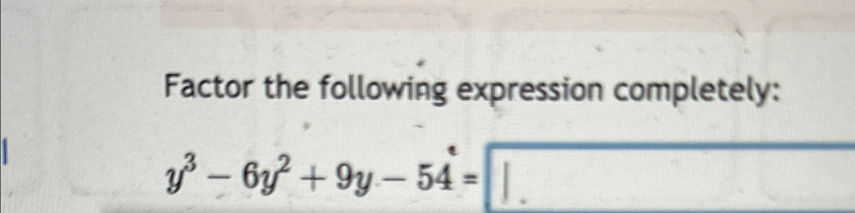 Factor the following expression | Chegg.com
