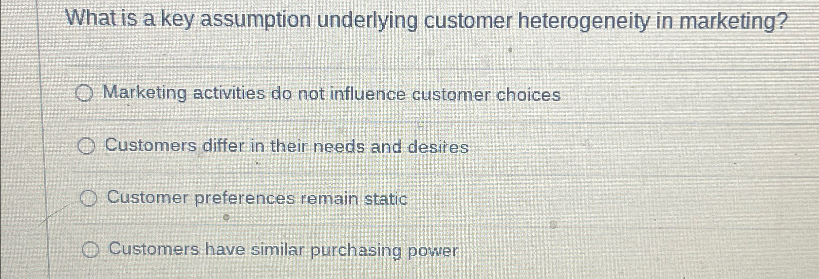 Solved What is a key assumption underlying customer | Chegg.com