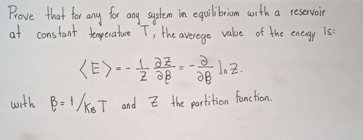 Solved Prove that for any for any system in equilibrium with | Chegg.com